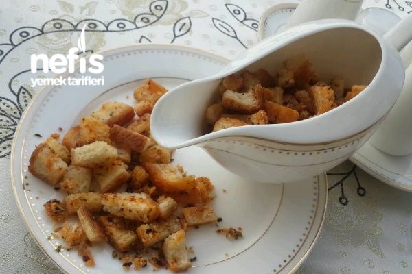 Kruton (Sofraların Vazgeçilmezi) - Nefis Yemek Tarifleri