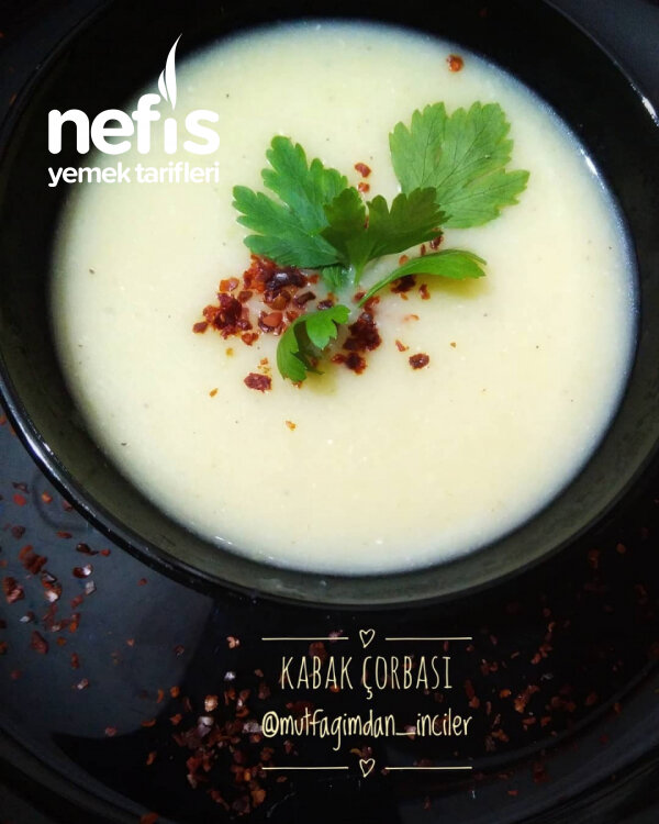 Kabak Çorbası - Nefis Yemek Tarifleri - #4772520