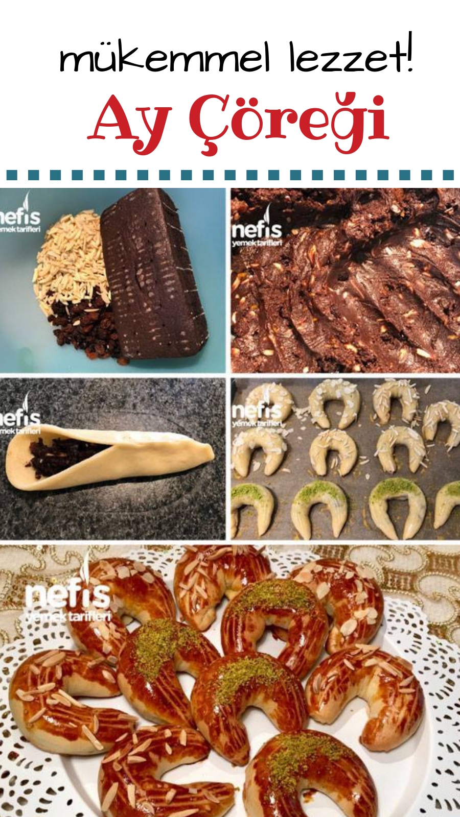 Ay Çöreği (Mükemmel Lezzet) - Nefis Yemek Tarifleri