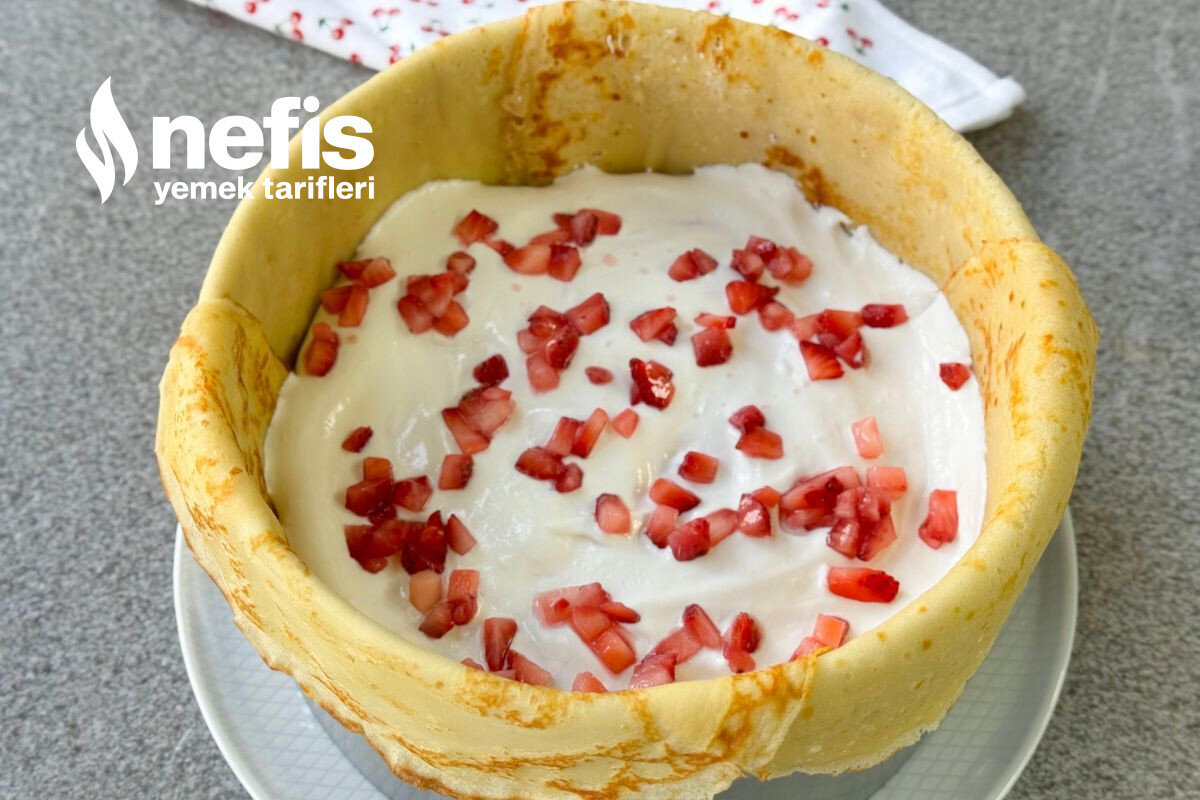 Çilekli Krep Pasta - Nefis Yemek Tarifleri
